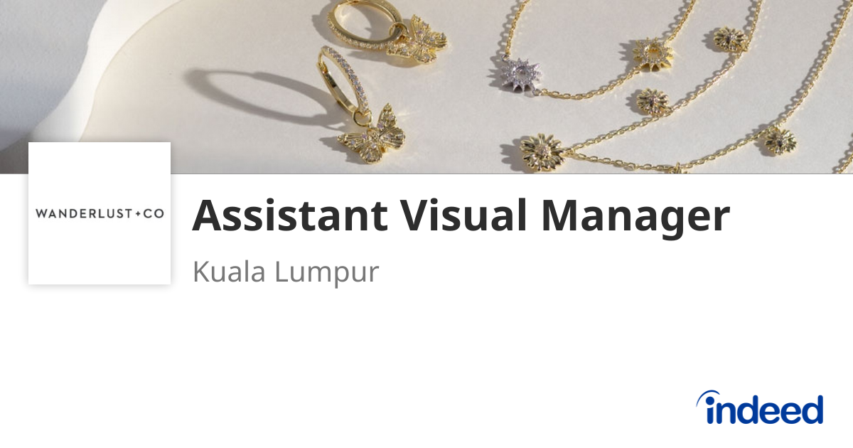 Assistant Visual Manager - Kuala Lumpur - Indeed.com