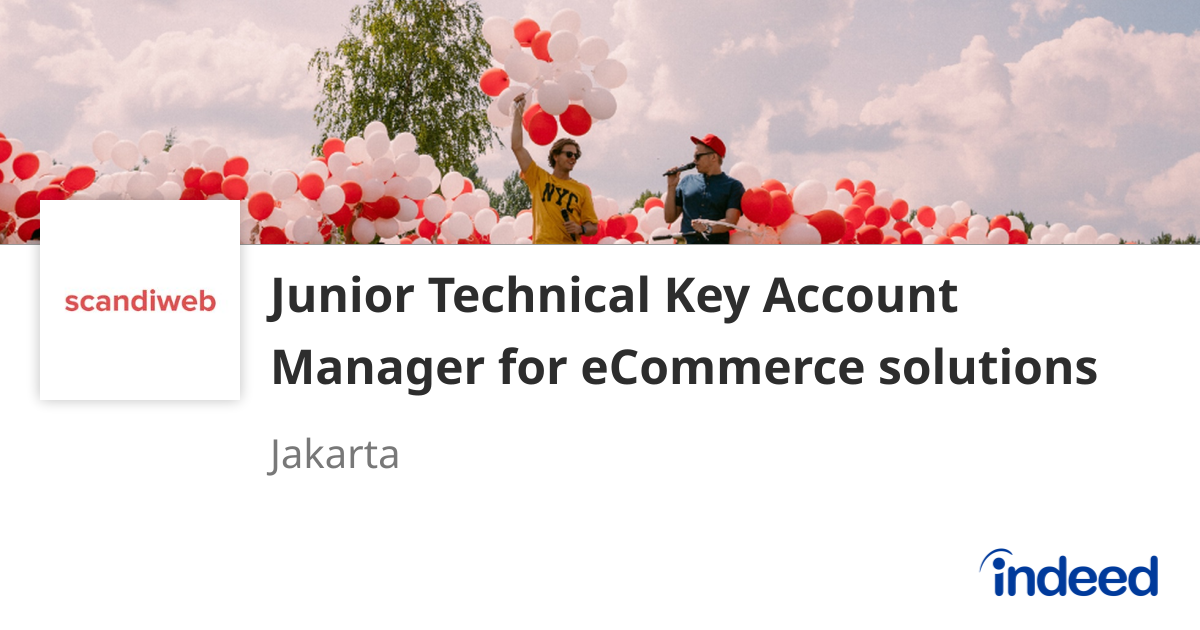 Junior Technical Key Account Manager for eCommerce solutions - Jakarta ...