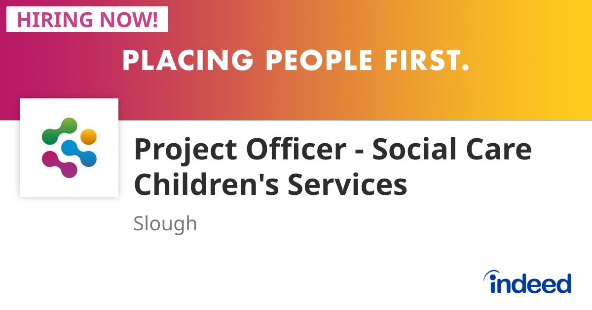 Project Officer - Social Care Children's Services - Slough - Indeed.com