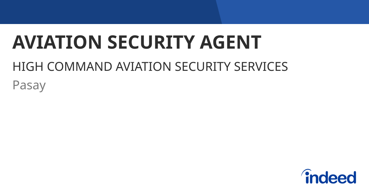 AVIATION SECURITY AGENT - Pasay - Indeed.com