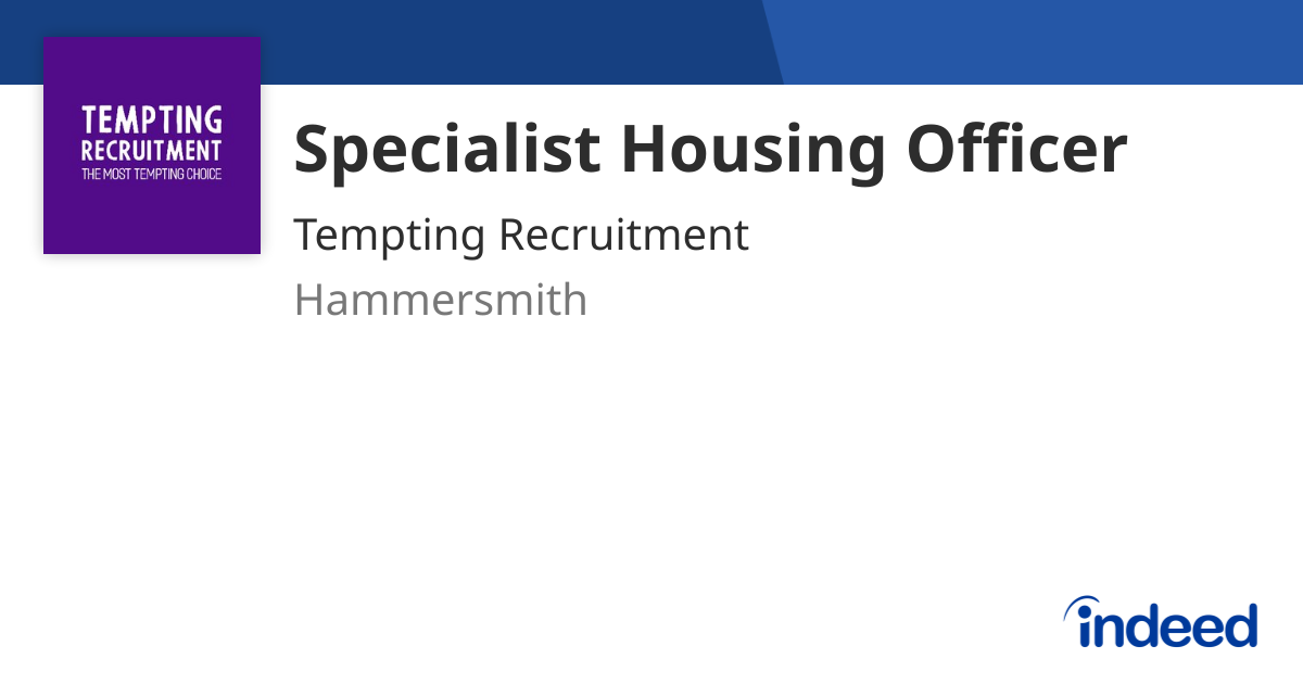 Specialist Housing Officer - Hammersmith - Indeed.com