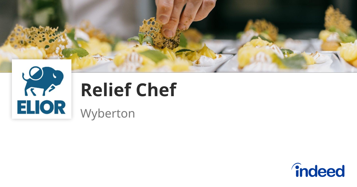Main - Relief Chef - Wyberton PE21 8GH - Indeed.com