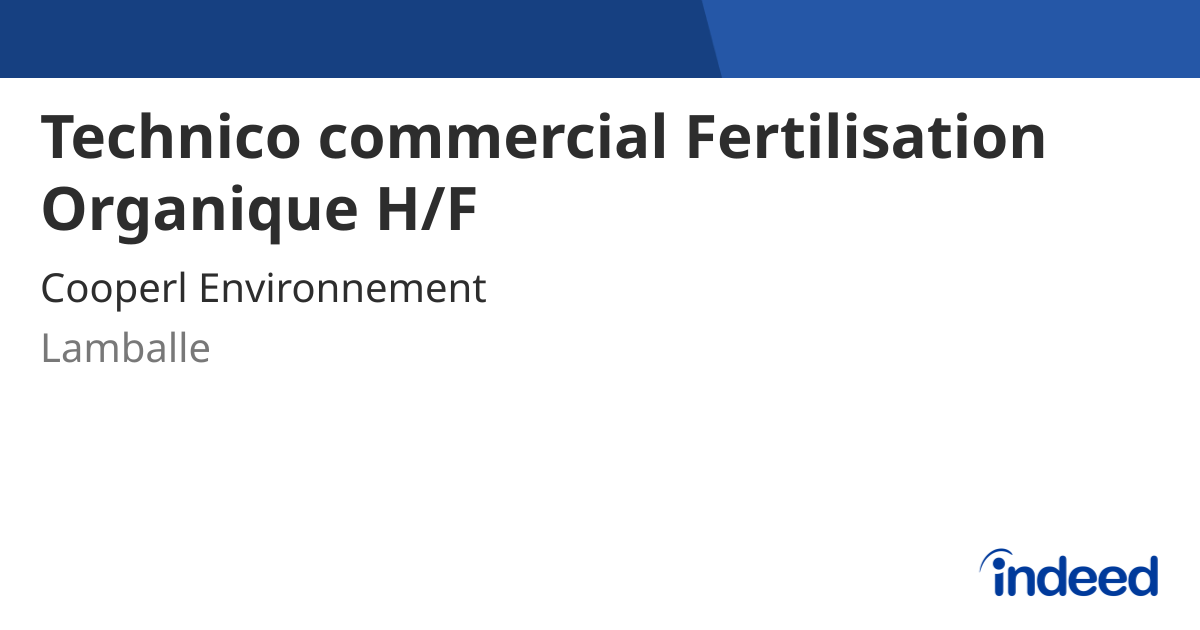 Technico commercial Fertilisation Organique H/F - 22400 Lamballe ...