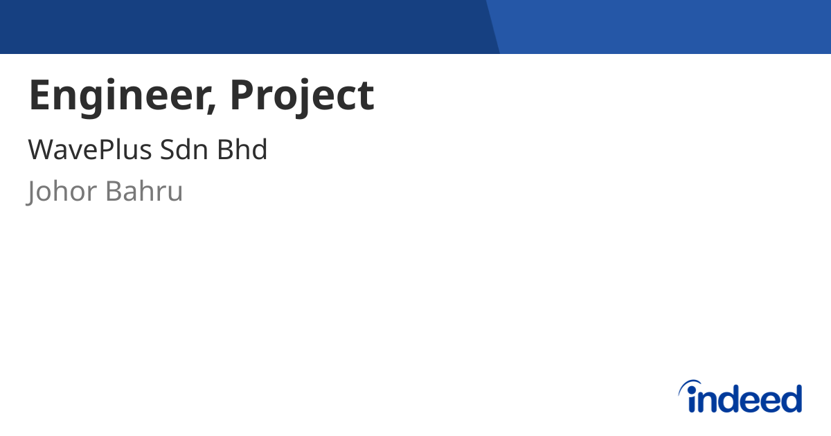 Engineer, Project - Johor Bahru - Indeed.com