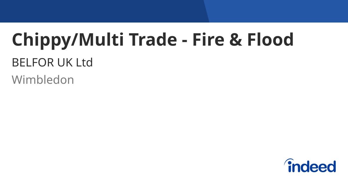 Chippy/Multi Trader - Insurance Reinstatement - Wimbledon - Indeed.com