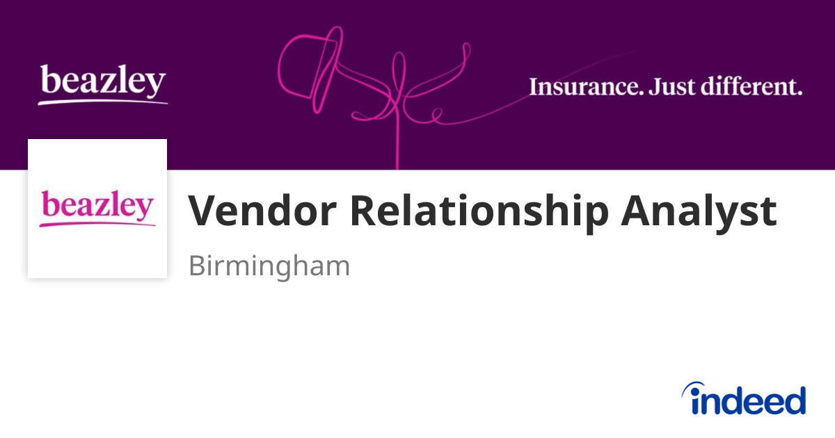 Vendor Relationship Analyst - Birmingham B3 - Indeed.com