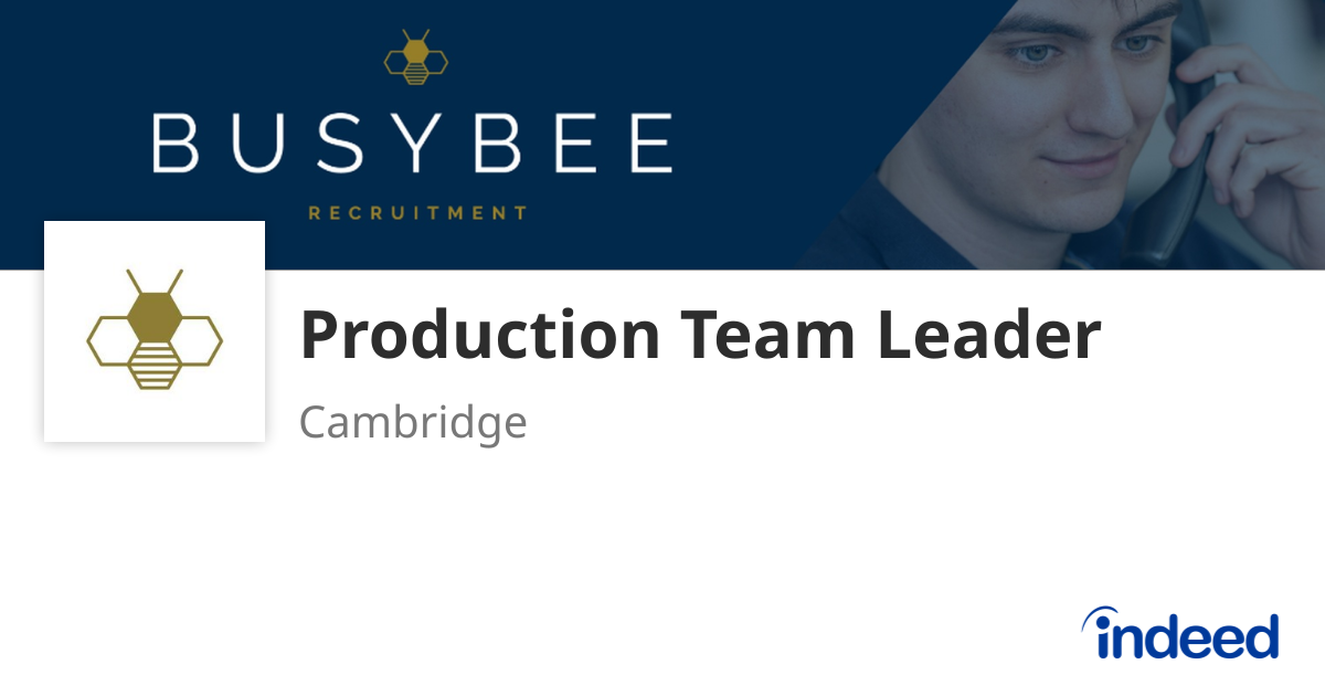 Production Team Leader - Cambridge - Indeed.com