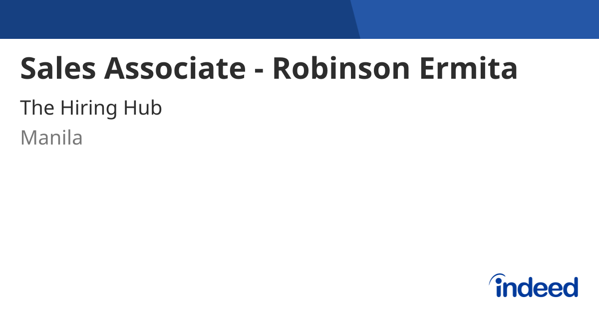 Sales Associate - Robinson Ermita - Manila - Indeed.com