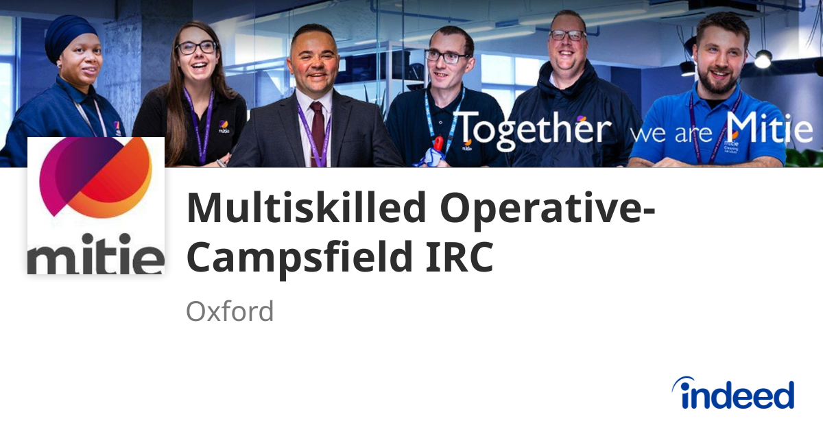 Multiskilled Operative- Campsfield IRC - Oxford - Indeed.com