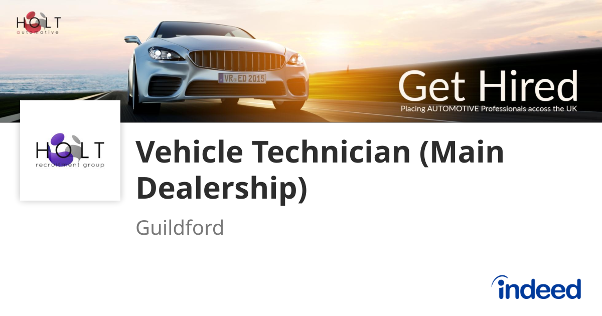 Vehicle Technician (Main Dealership) - Guildford GU1 1RU - Indeed.com