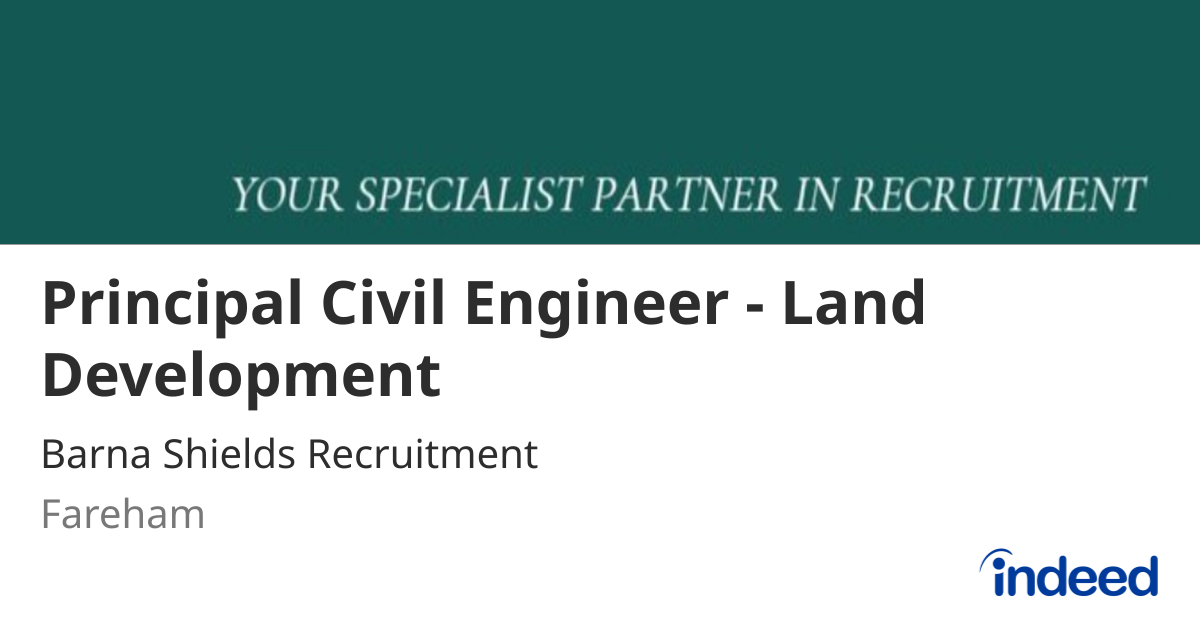 Principal Civil Engineer - Land Development - Fareham - Indeed.com