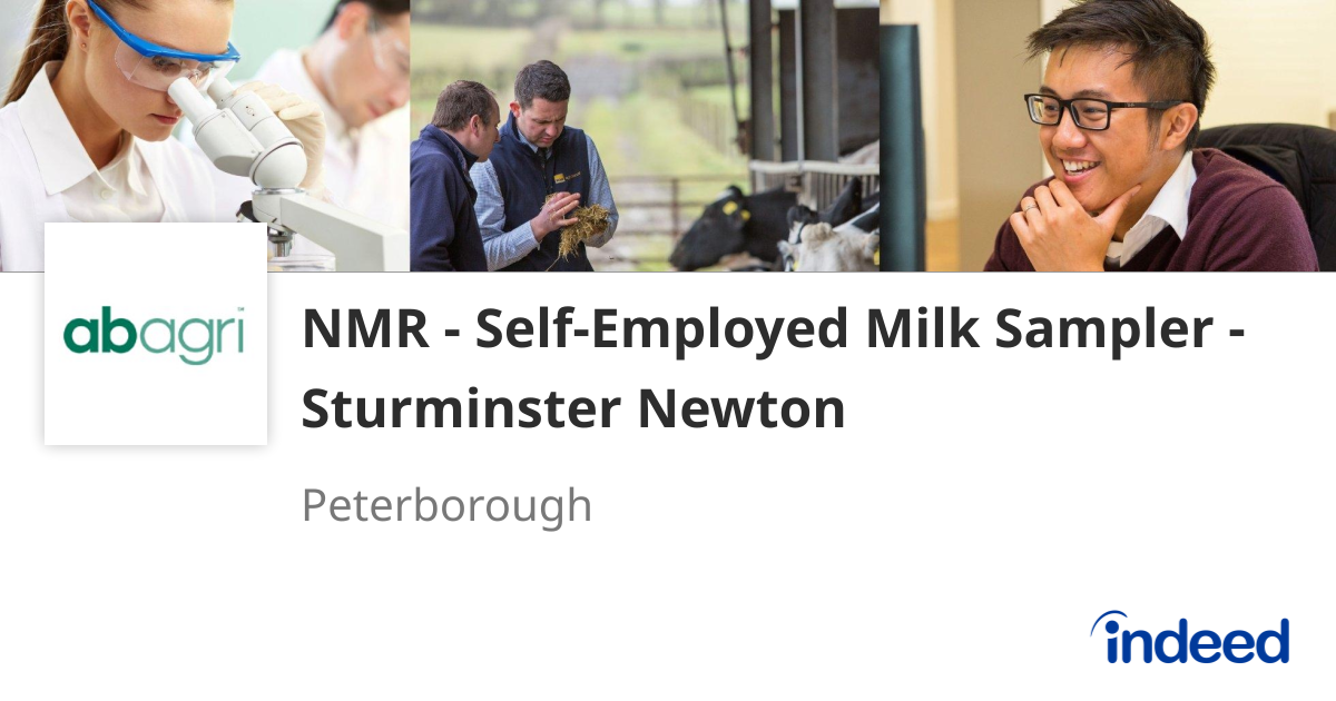 NMR - Self-Employed Milk Sampler - Sturminster Newton - Peterborough ...
