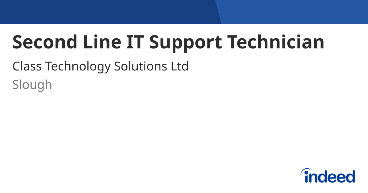 Second Line IT Support Technician - Slough - Indeed.com