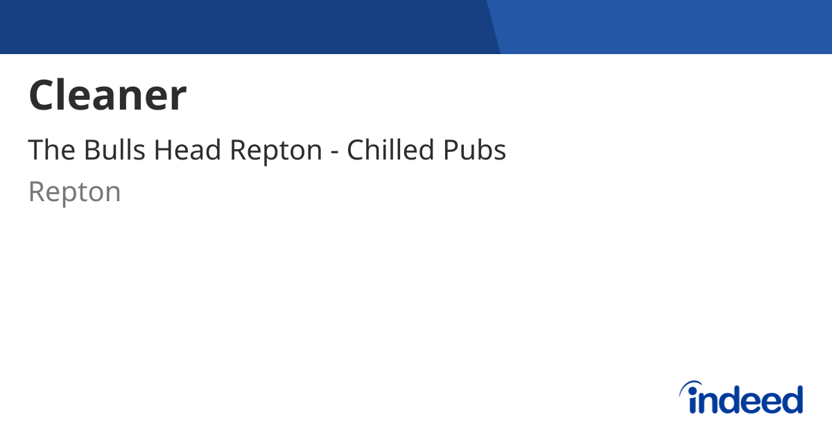 Cleaner - Repton DE65 6GF - Indeed.com