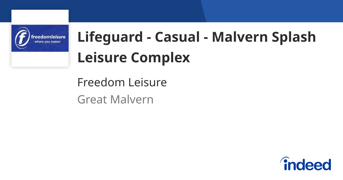 Lifeguard - Casual - Malvern Splash Leisure Complex - Great Malvern ...