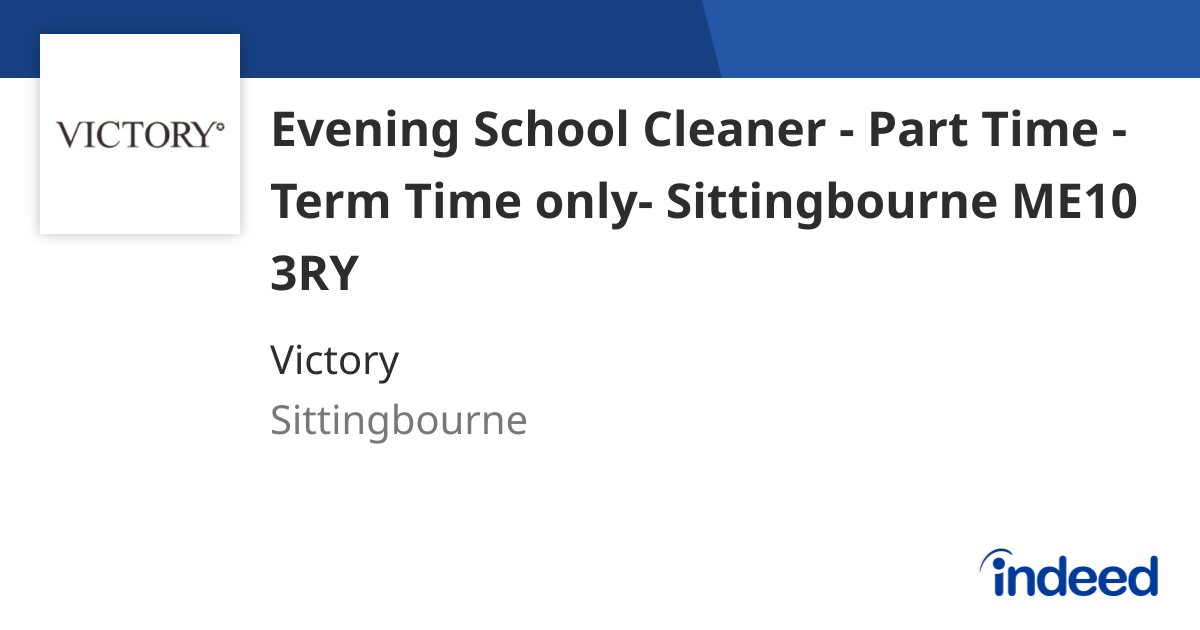 Evening School Cleaner - Part Time - Term Time only- Sittingbourne ME10 ...