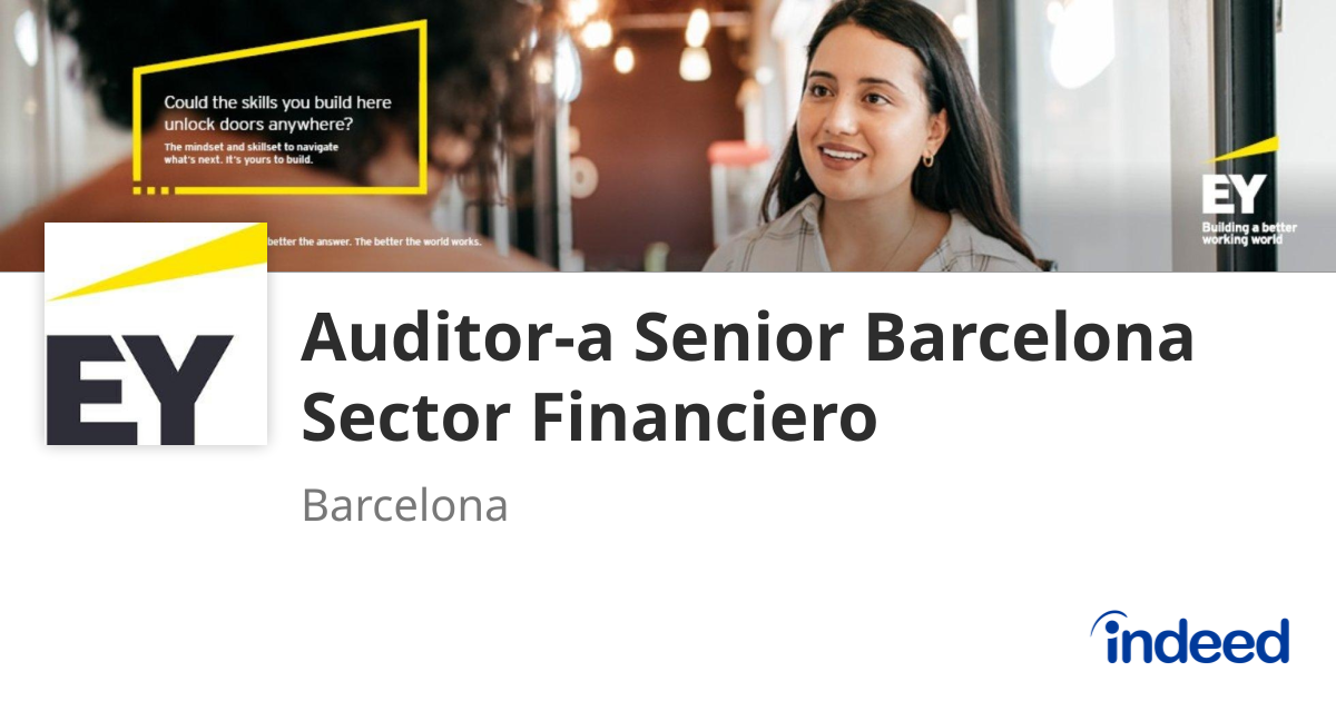 Auditor-a Senior Barcelona Sector Financiero - 08017 Barcelona, Barcelona provincia - Indeed.com
