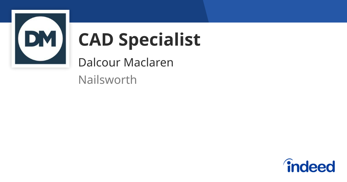 CAD Specialist - Stroud GL6 0BS - Indeed.com