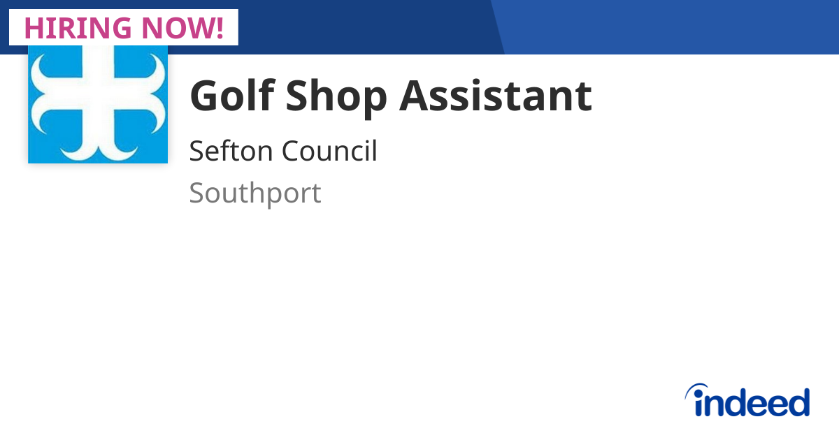 Golf Shop Assistant - Southport - Indeed.com