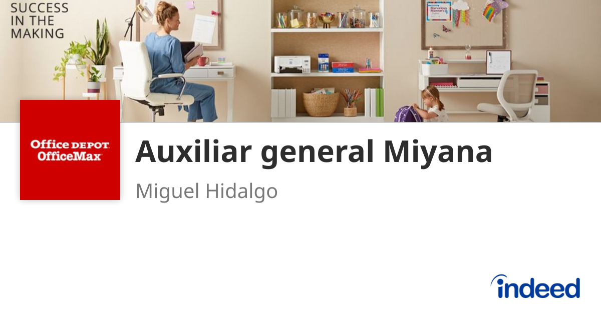 Auxiliar general Miyana - Miguel Hidalgo, CDMX - Indeed.com
