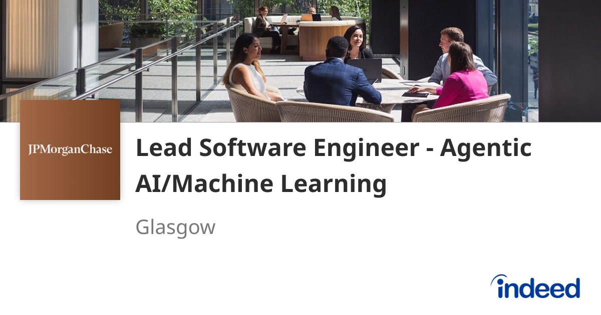 Lead Software Engineer - Agentic AI/Machine Learning - Glasgow G2 ...