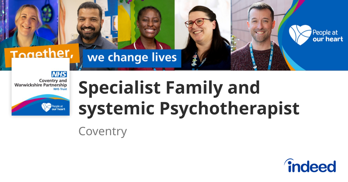 Specialist Family and systemic Psychotherapist - Coventry CV1 4FS ...