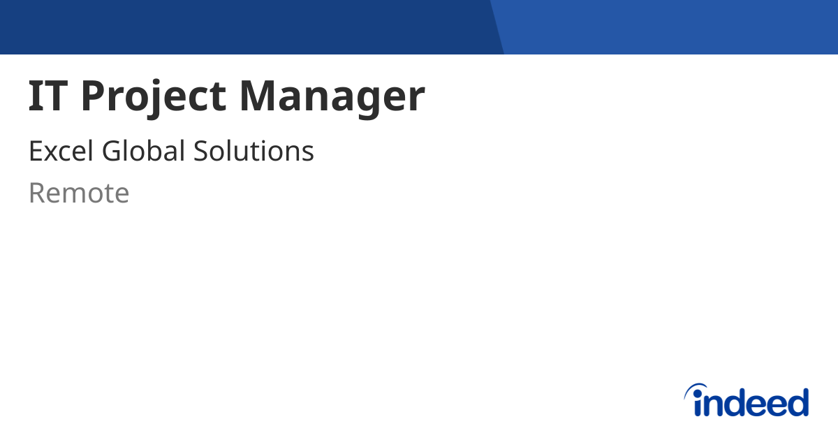 IT Project Manager - Remote - Indeed.com