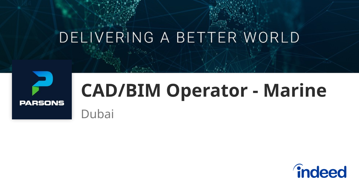 CAD/BIM Operator - Marine - Dubai - Indeed.com