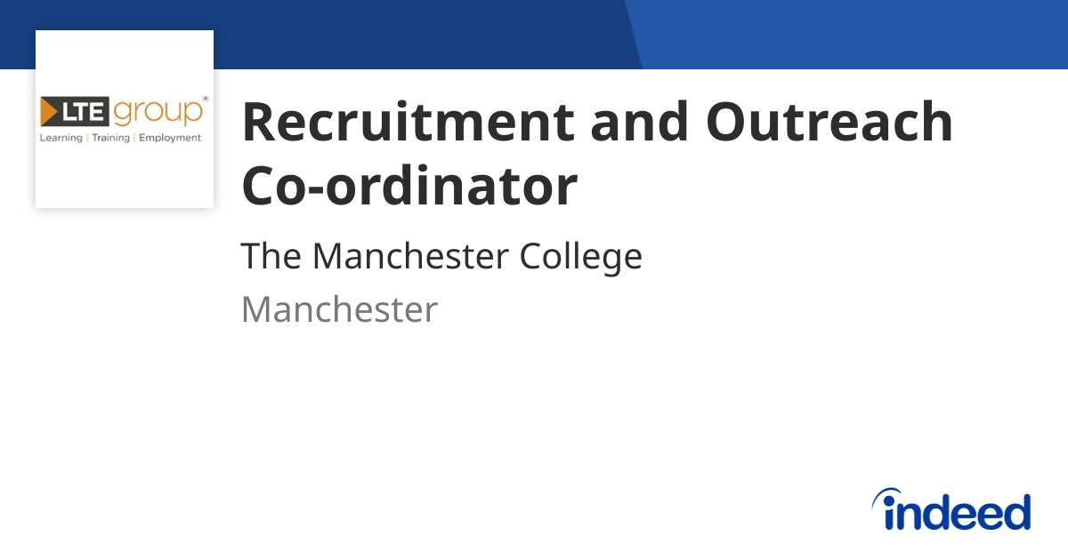 Recruitment and Outreach Co-ordinator - Manchester - Indeed.com