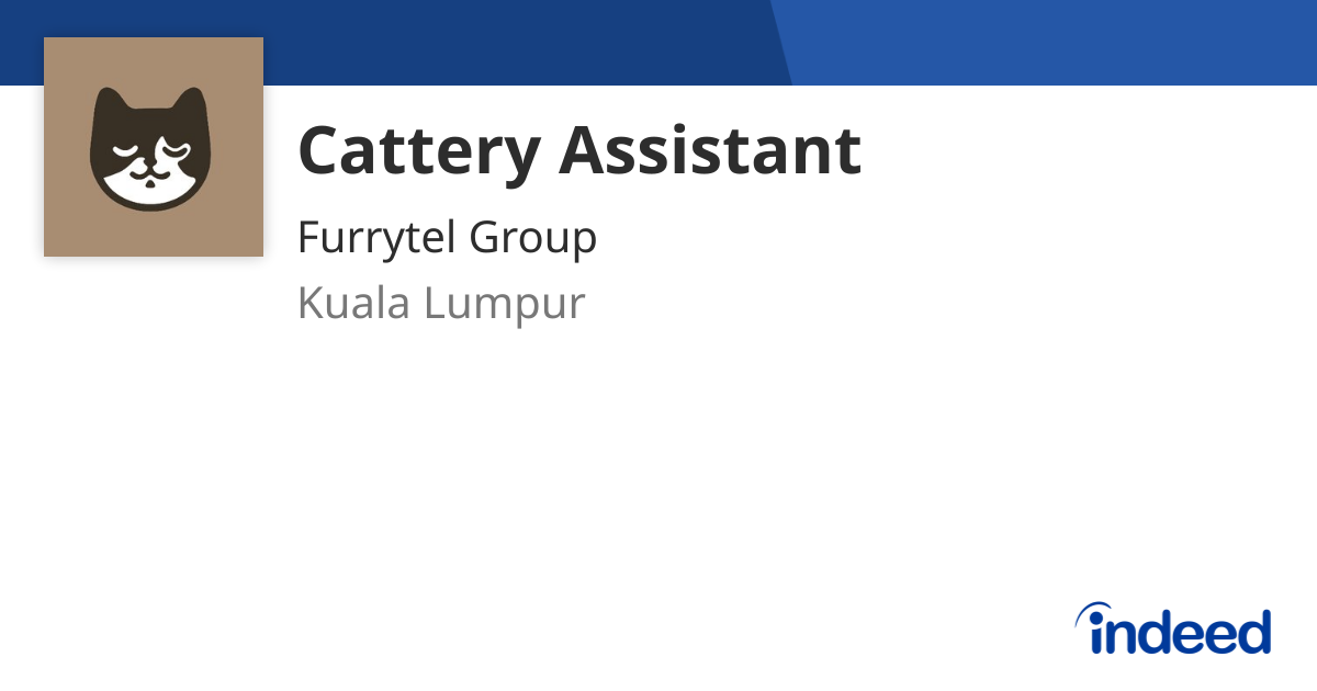 Cattery Assistant - Kuala Lumpur - Indeed.com