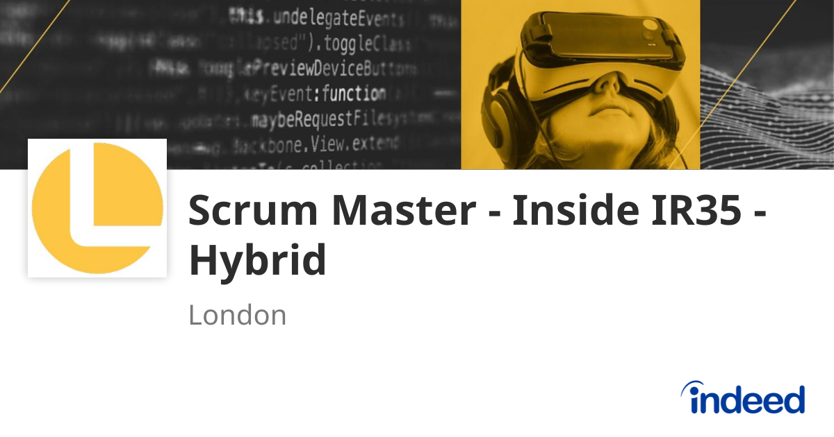 Scrum Master - Inside IR35 - Hybrid - London EC3A 4AF - Indeed.com