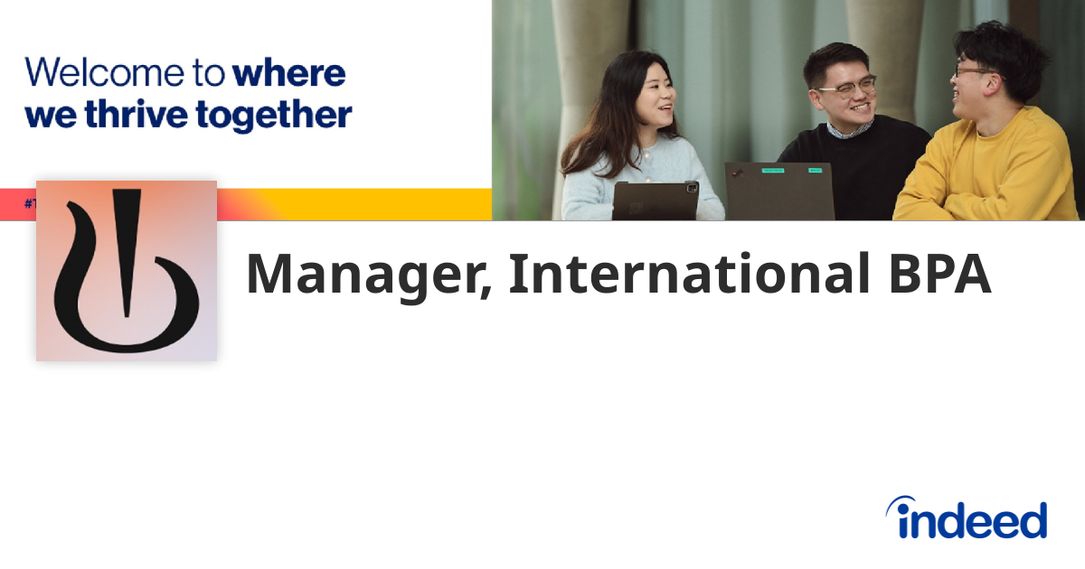 Manager, International BPA - Hyderabad, Telangana - Indeed.com