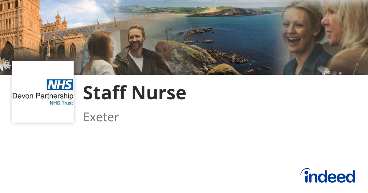 Staff Nurse - Exeter EX2 9HS - Indeed.com