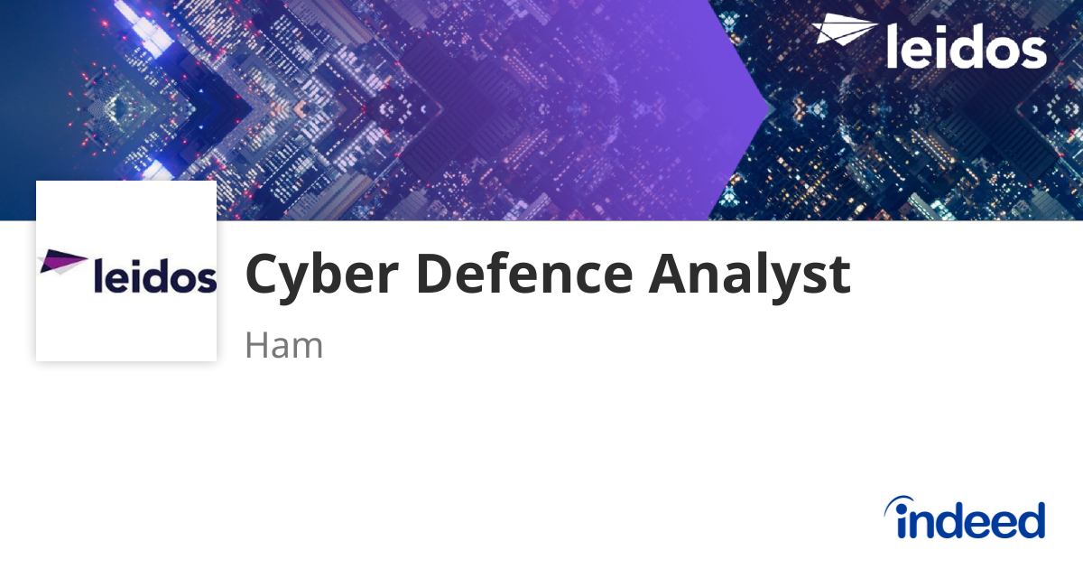 Cyber Defence Analyst - Ham - Indeed.com