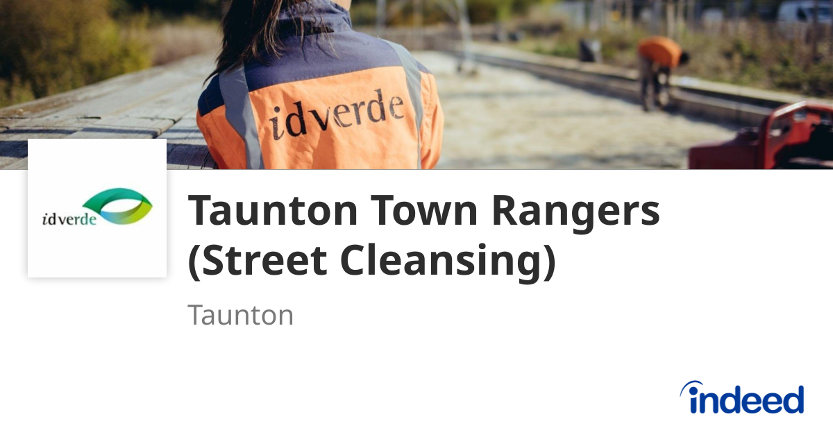 Taunton Town Rangers (Street Cleansing) - Taunton - Indeed.com