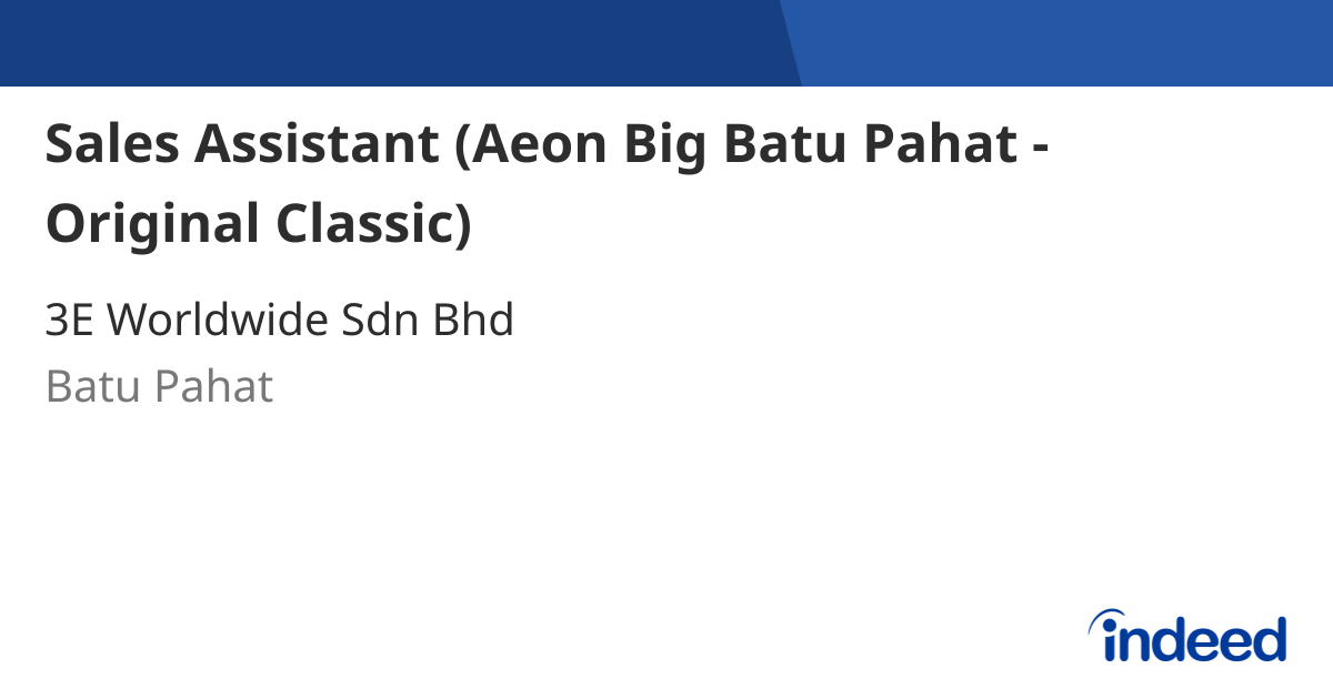 Sales Assistant (Aeon Big Batu Pahat - Original Classic) - Batu Pahat ...