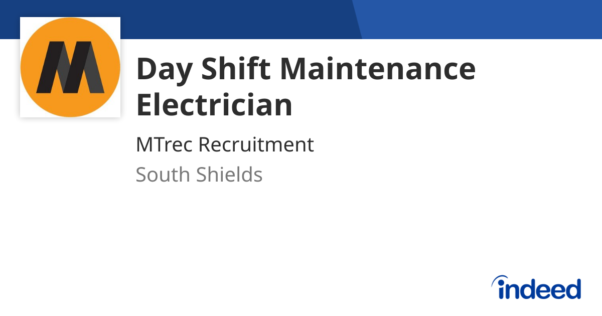 Day Shift Maintenance Electrician - South Shields - Indeed.com