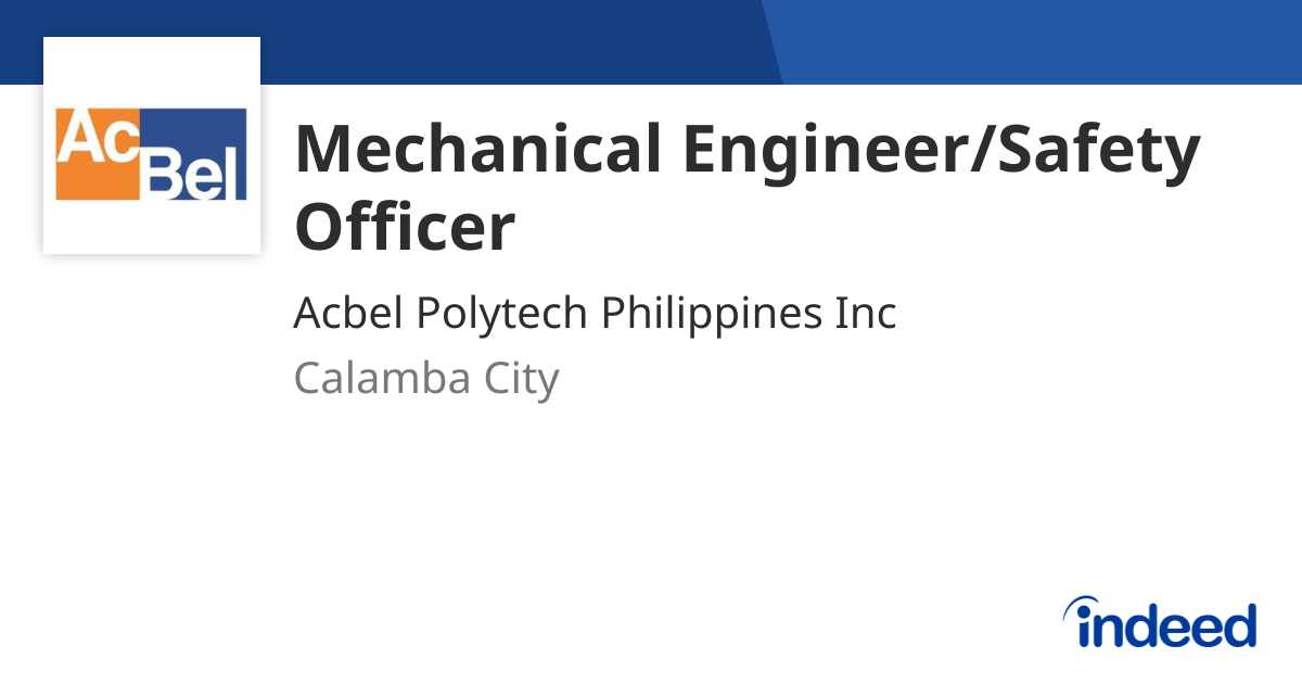 Mechanical Engineer/Safety Officer - Calamba City - Indeed.com