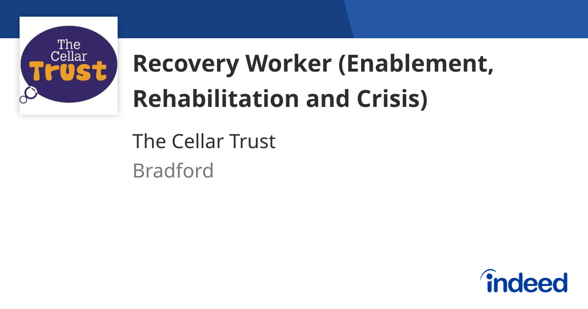 Recovery Worker (Enablement, Rehabilitation and Crisis) - Bradford ...