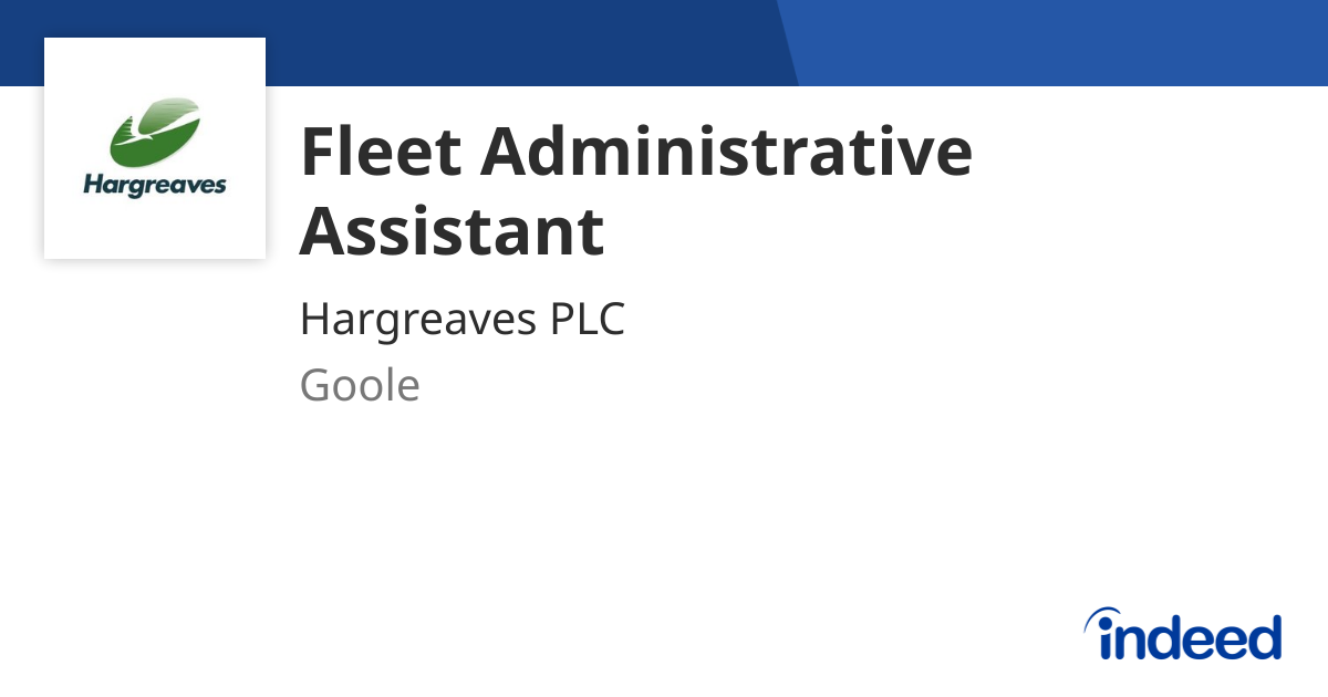 Fleet Administrative Assistant - Goole DN14 0BZ - Indeed.com