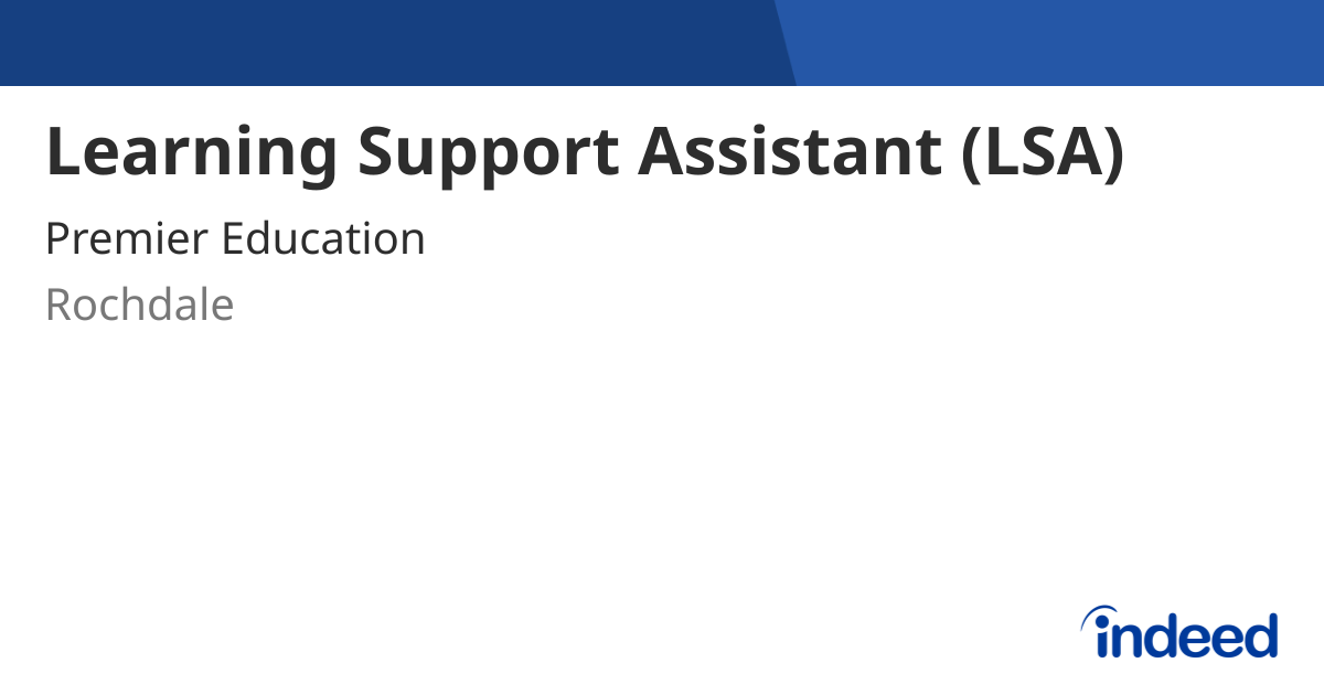 Learning Support Assistant (LSA) - Rochdale - Indeed.com
