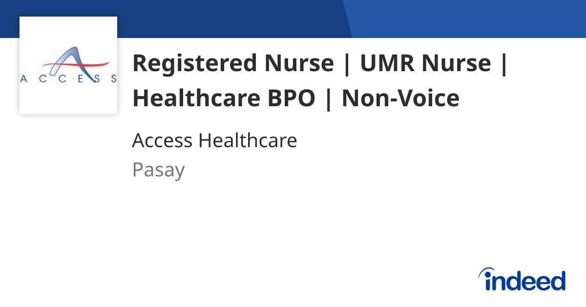 Registered Nurse | UMR Nurse | Healthcare BPO | Non-Voice - Pasay - Indeed.com
