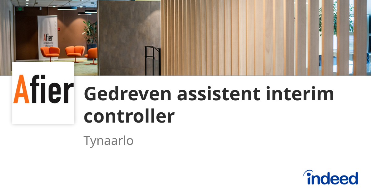 Gedreven assistent interim controller - Tynaarlo - Indeed.com