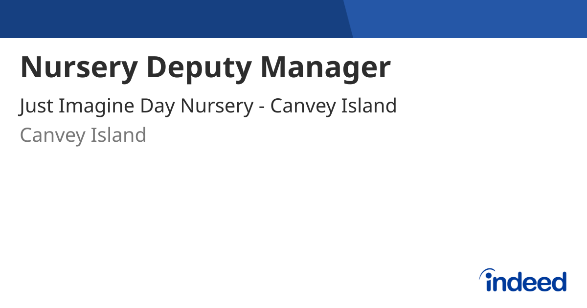 Nursery Deputy Manager - Canvey Island SS8 7AX - Indeed.com