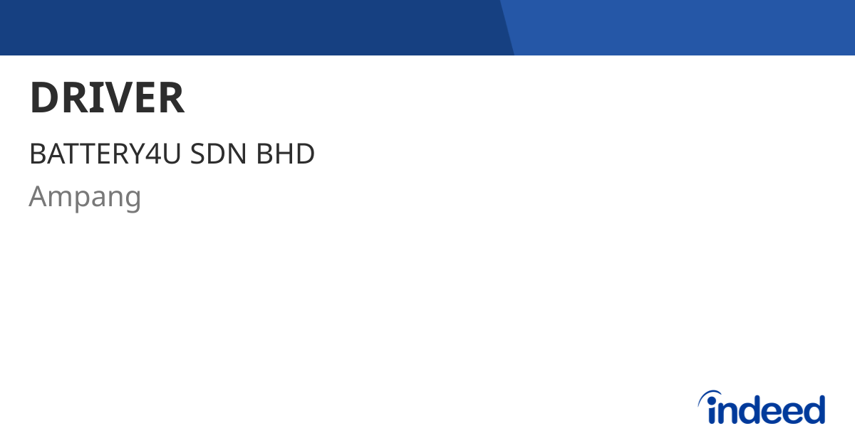 DRIVER - Ampang - Indeed.com