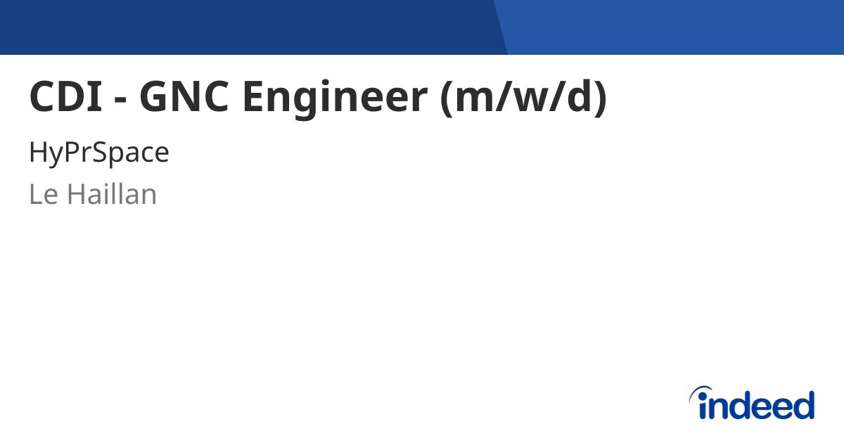 GNC Engineer (m/w/d) - 33185 Le Haillan - Indeed.com