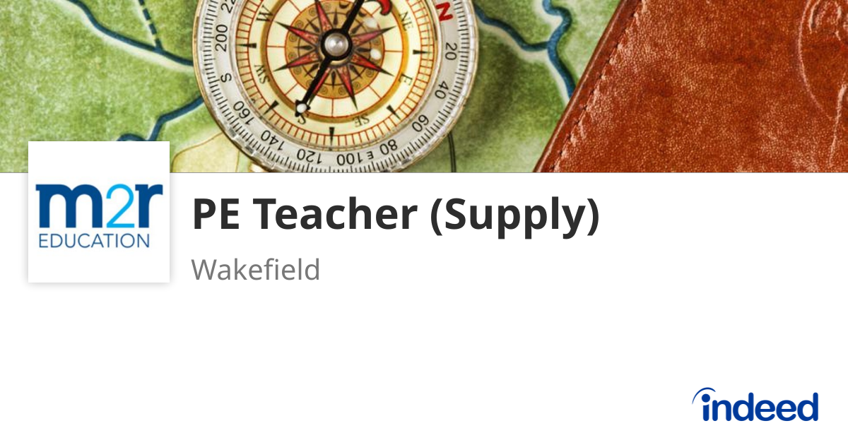 PE Teacher (Supply) - Wakefield - Indeed.com