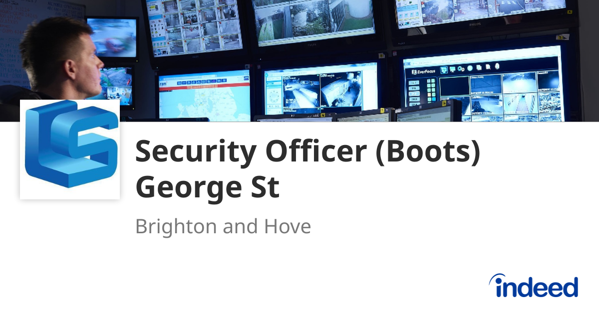 Security Officer (Boots) George St - Brighton and Hove BN3 - Indeed.com