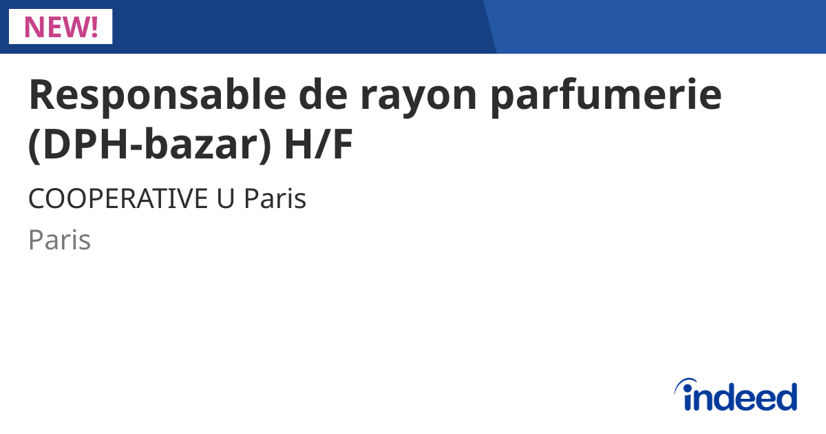 Responsable de rayon parfumerie (DPH-bazar) H/F - Paris (75) - Indeed.com