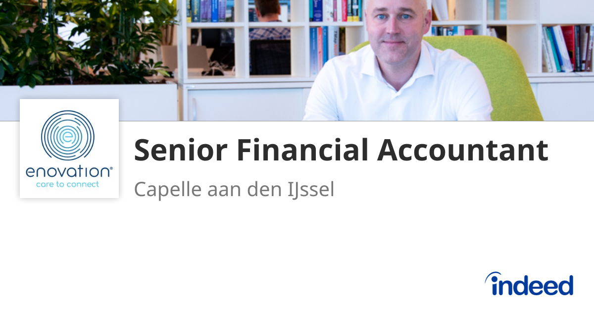 Senior Financial Accountant - Capelle aan den IJssel - Indeed.com